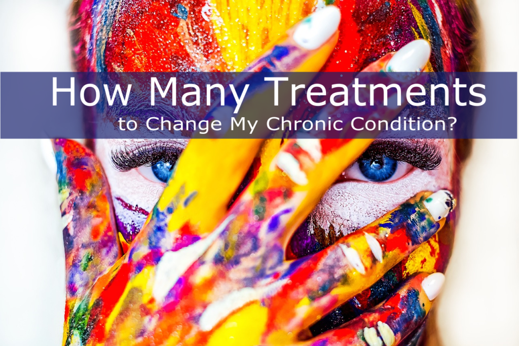 How Many Treatments to Change My Chronic Condition? | Natures Healing